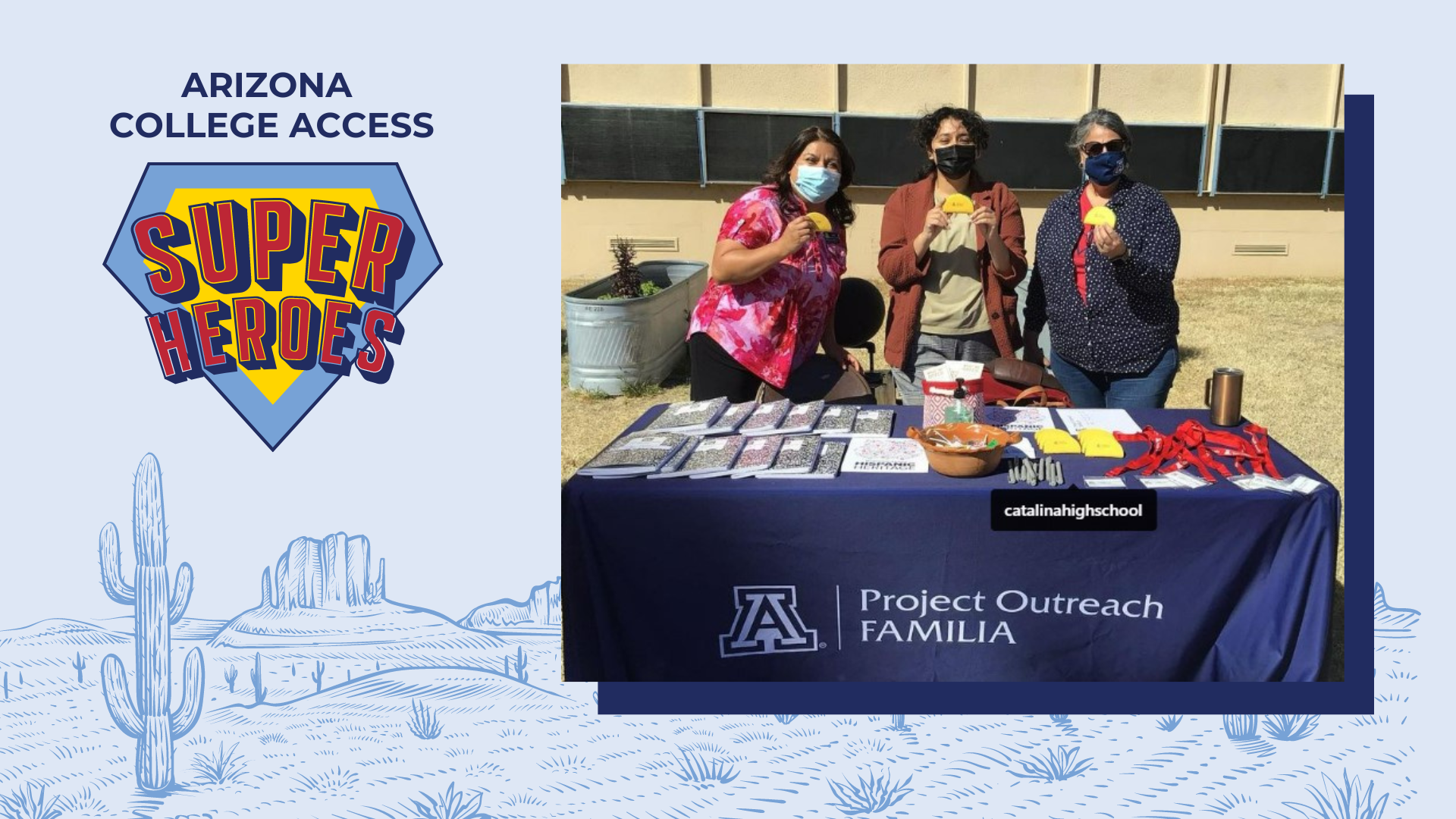 AzCAN College Access Superhero: Project Outreach FAMILIA - Education ...
